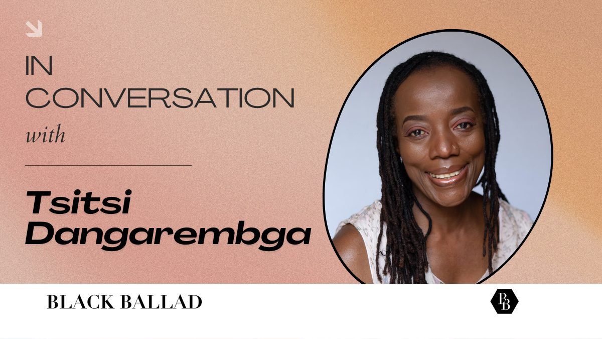 Tsitsi Dangarembga On Decolonisation, Healing From Empire’s Wounds ...